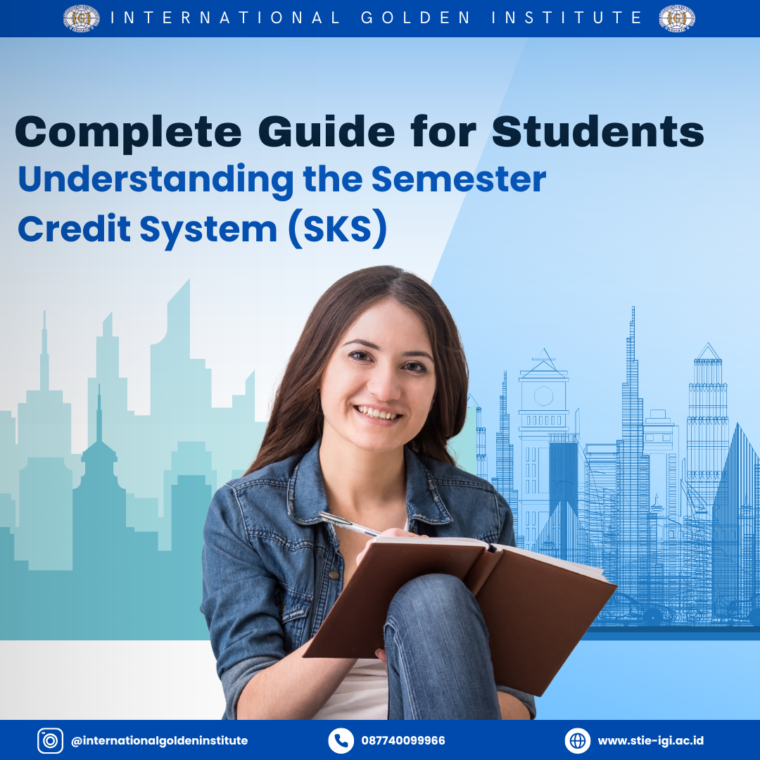 Understanding the Semester Credit System (SKS): A Complete Guide for ...