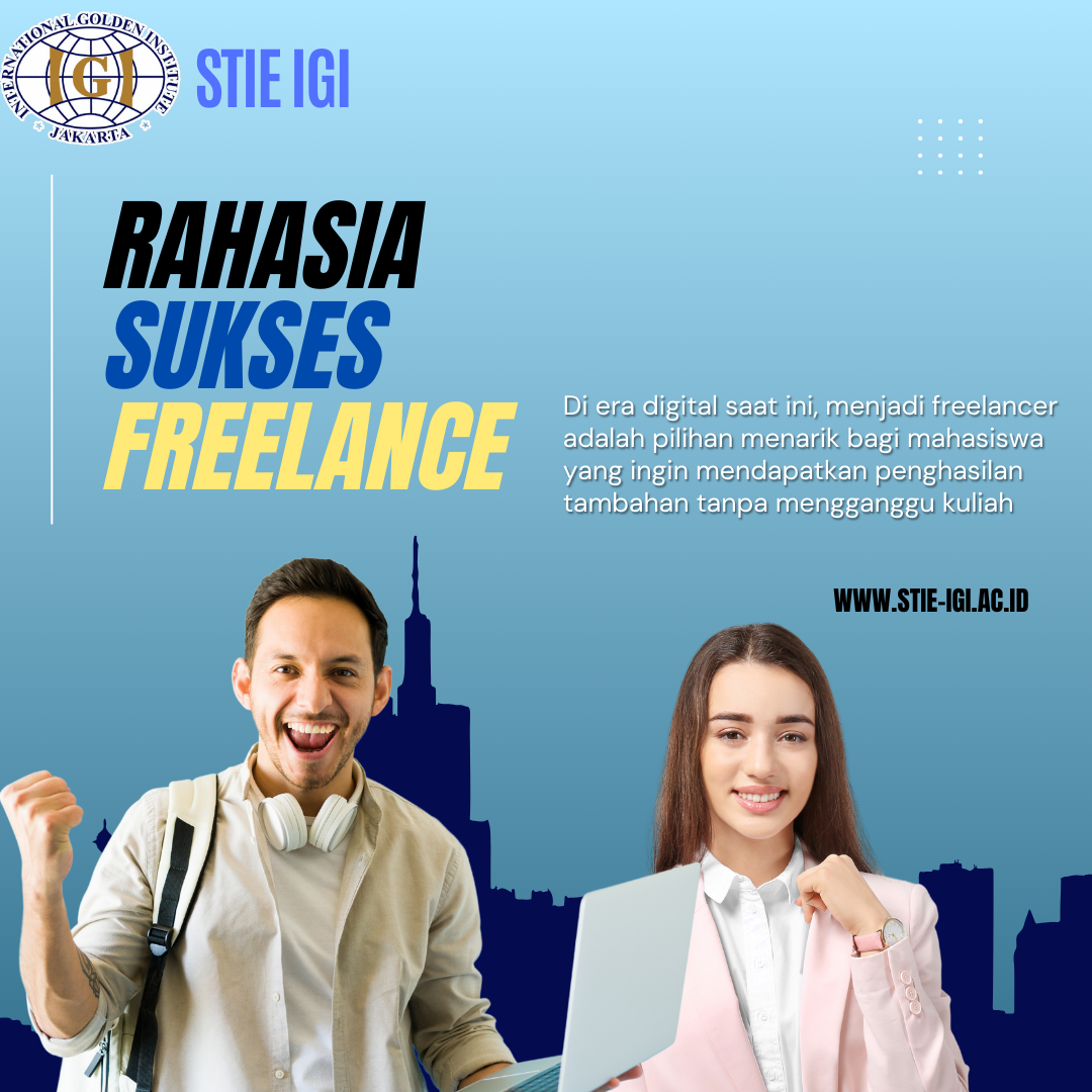 Freelance Mahasiswa: Rahasia Sukses Mengatur Waktu dan Penghasilan ...